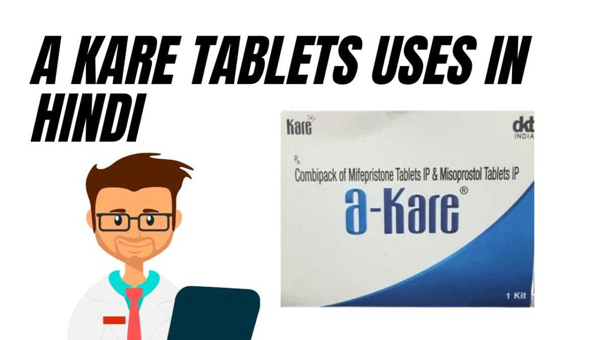 A Kare Tablets Uses in Hindi - ArogyaOnline.in