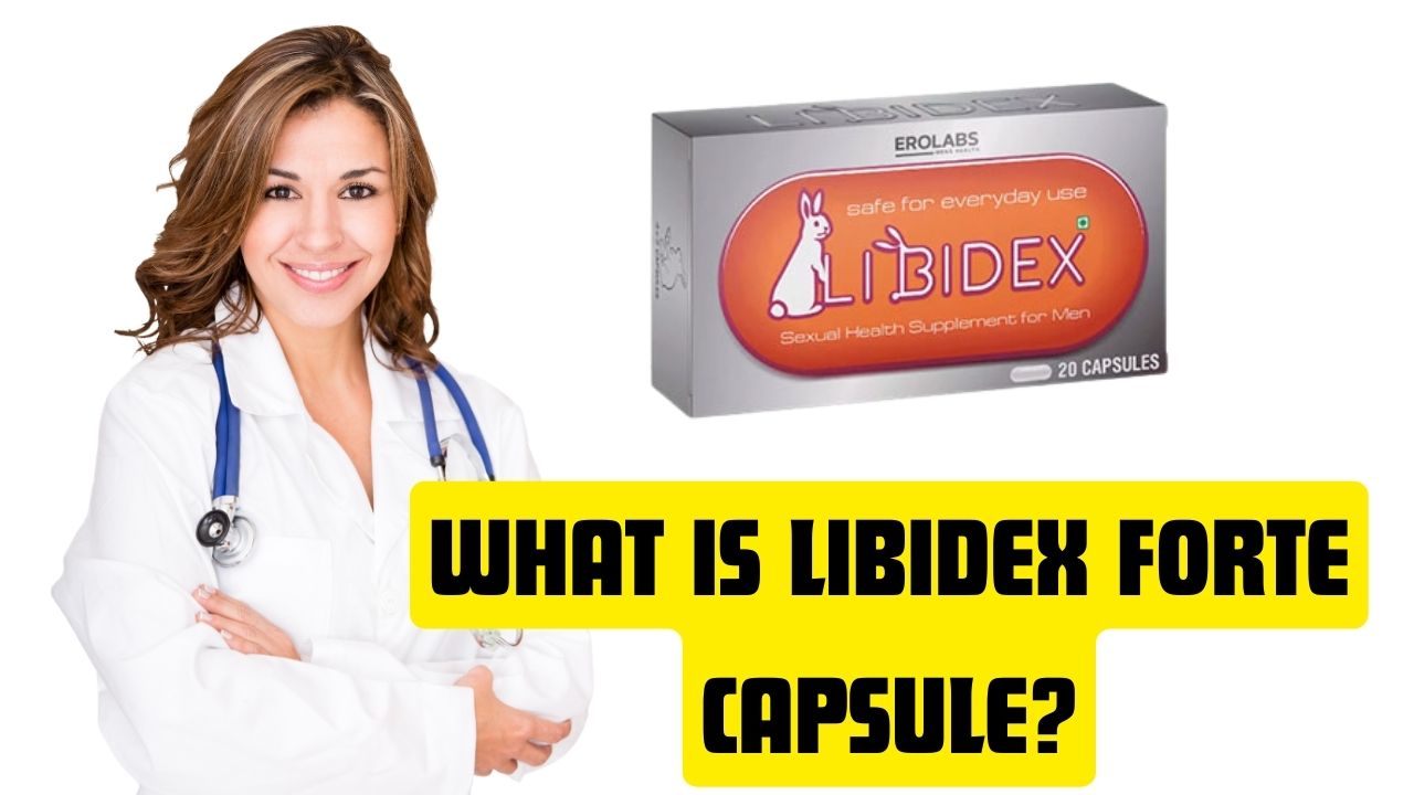 Libidex Forte Capsule - Price, Uses, Dosage & Side Effects ...