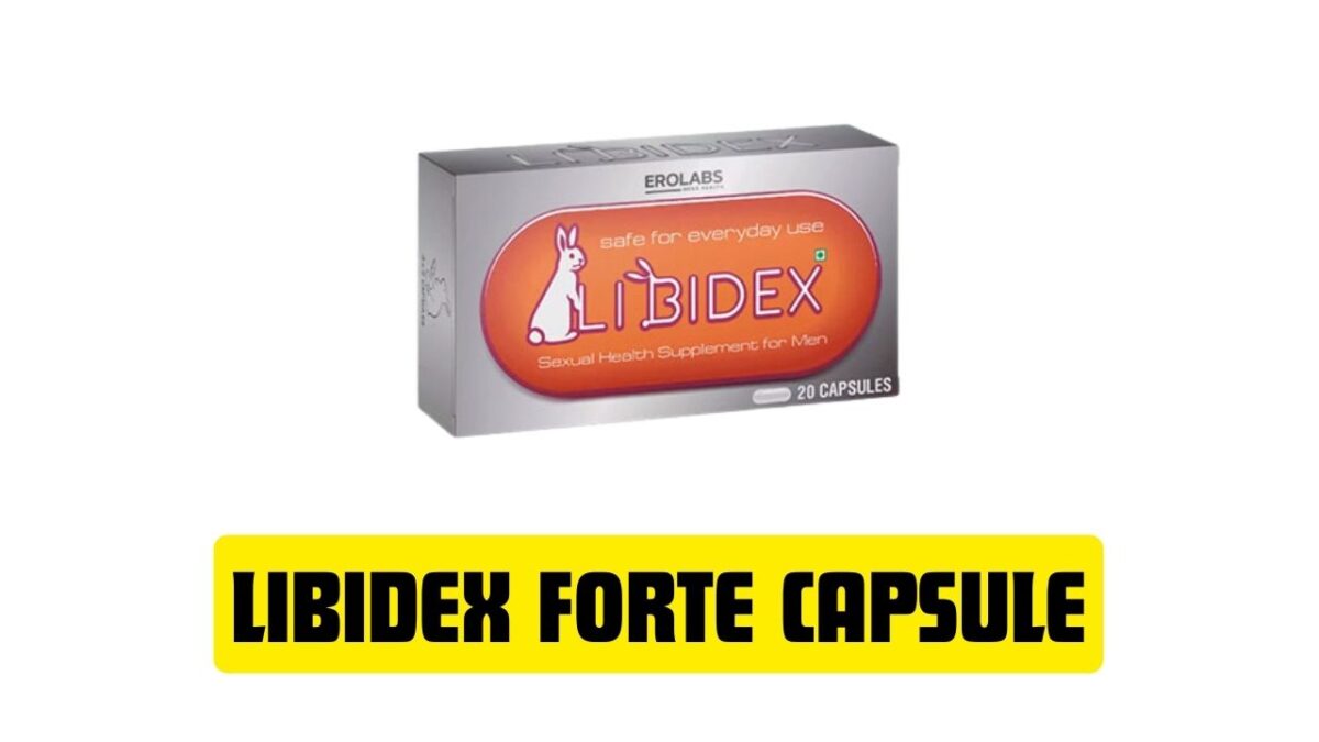 Libidex Forte Capsule - Price, Uses, Dosage & Side Effects ...