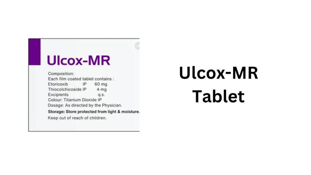 Ulcox-MR Tablet Uses, Dosage, Side Effects & Warnings - ArogyaOnline.in